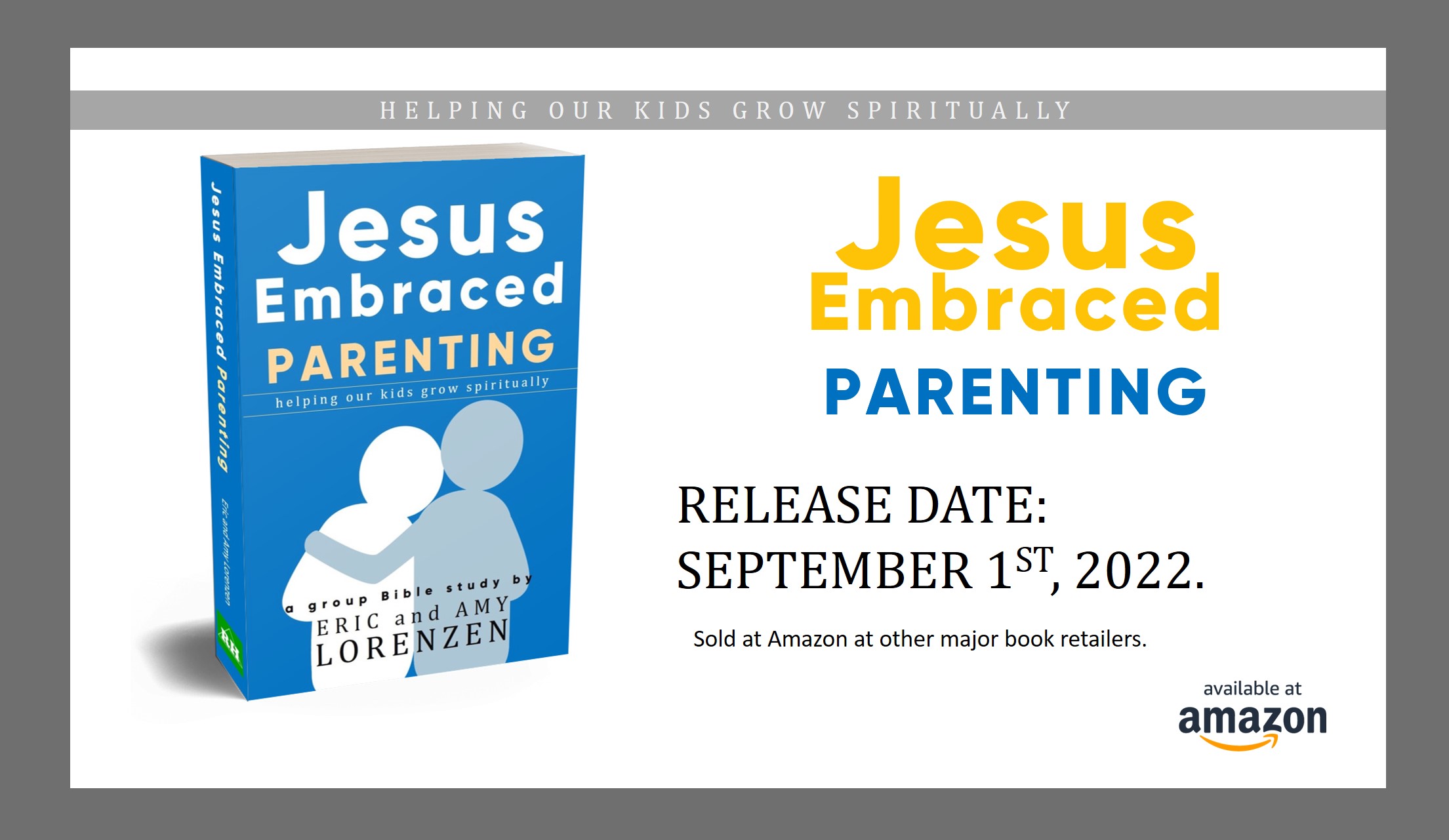 Jesus Embraced Parenting – Jesus Embraced